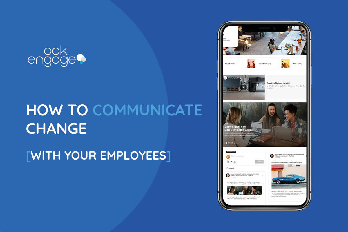 How to Communicate Change With Your Employees - Oak Engage