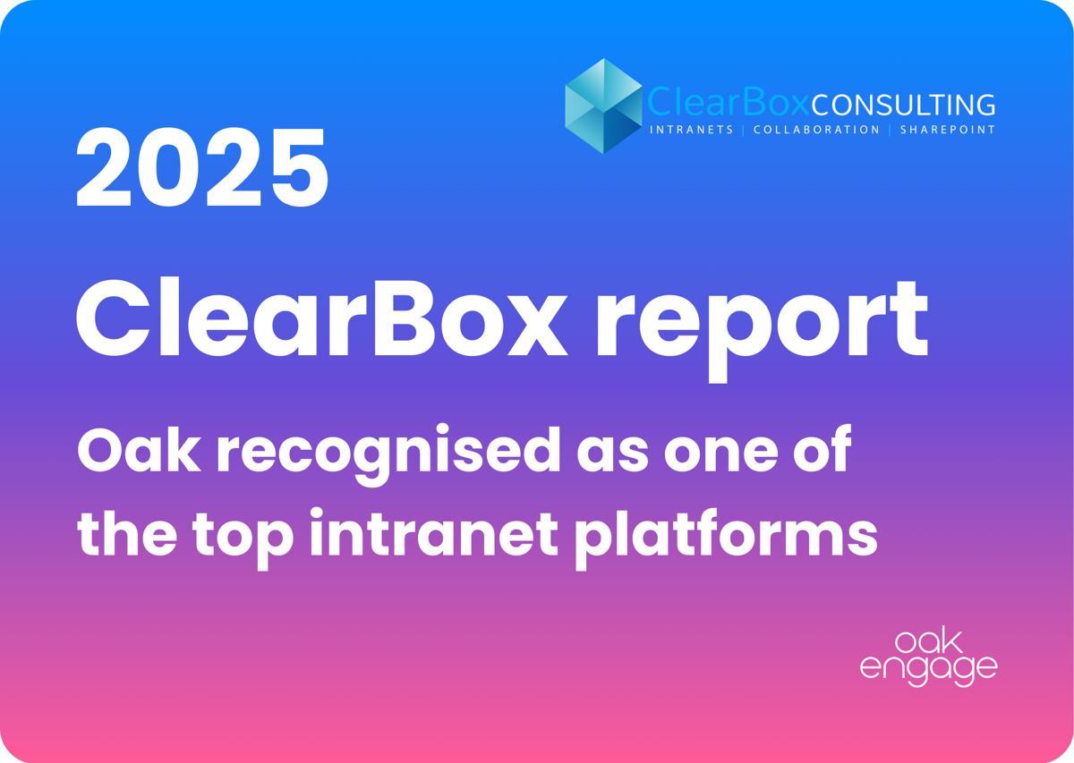 Oak Engage in the ClearBox 2025 intranet report - Oak Engage