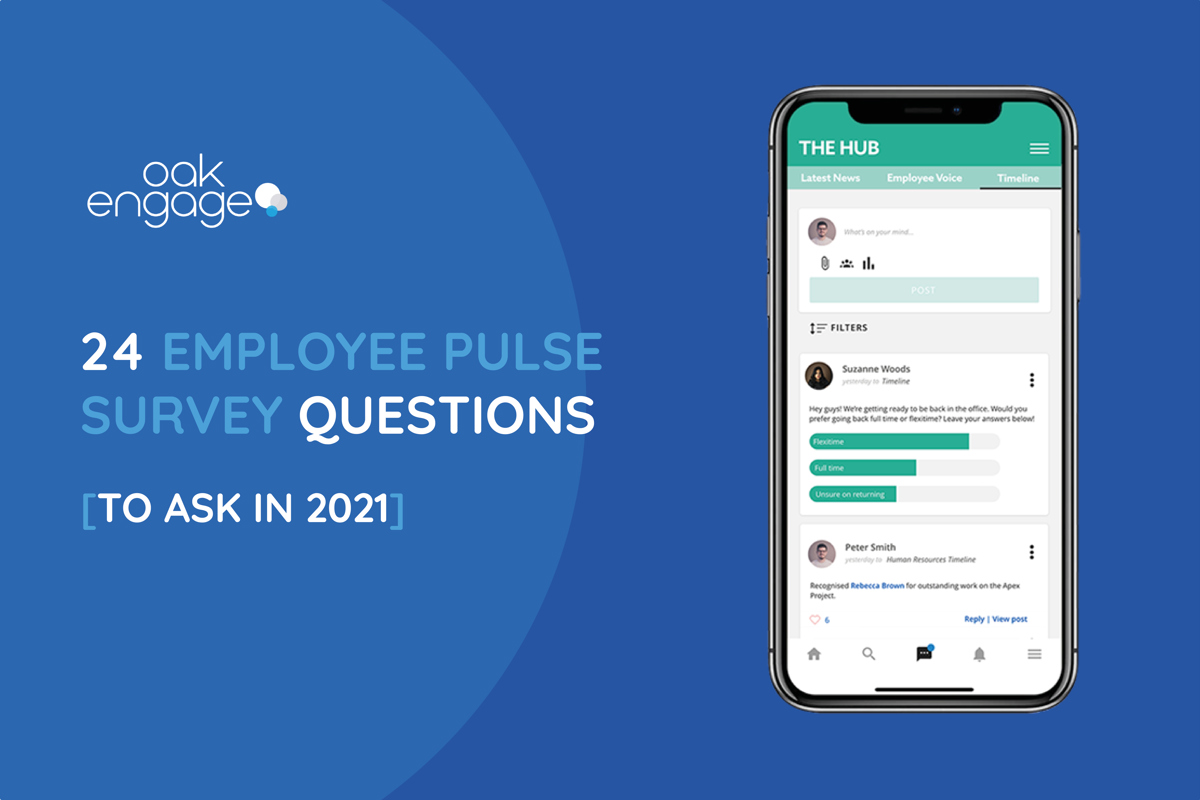 24 Employee Pulse Survey Questions To Ask in 2022 - Oak Engage