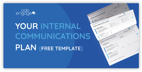 Internal Communication Plan Guide [FREE Template] - Oak Engage