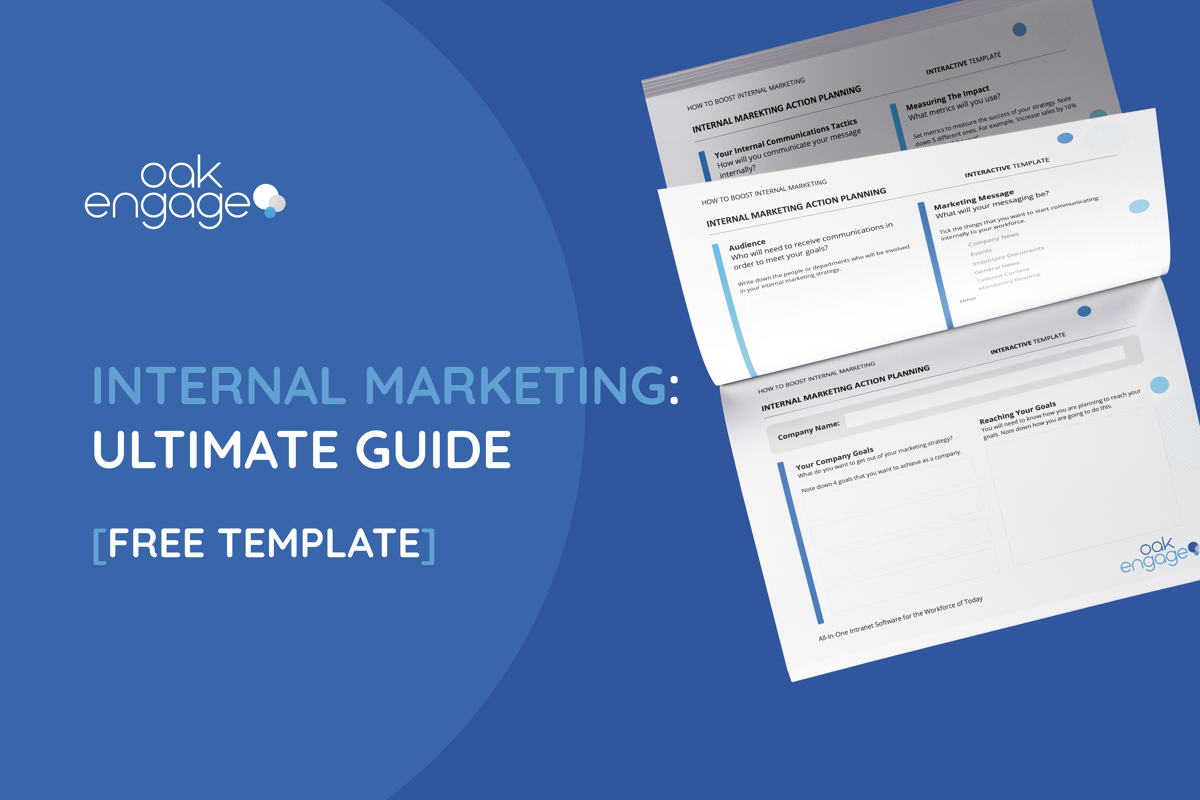 Internal Marketing: Ultimate Guide [FREE Template] - Oak Engage