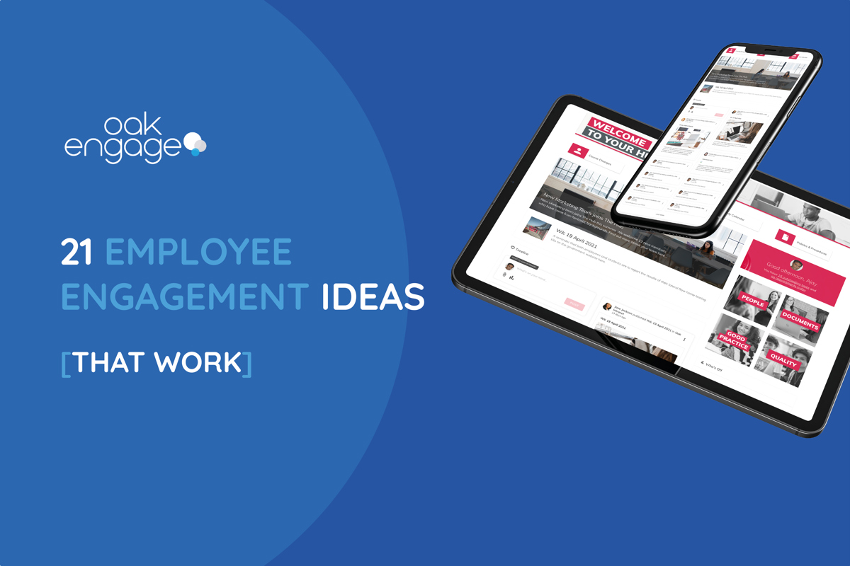 21 Employee Engagement Ideas That WORK - Oak Engage
